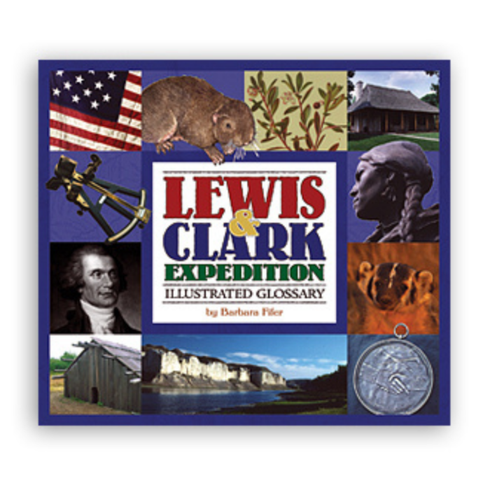 Lewis & Clark Expedition Illustrated Glossary – C.M. Russell Museum
