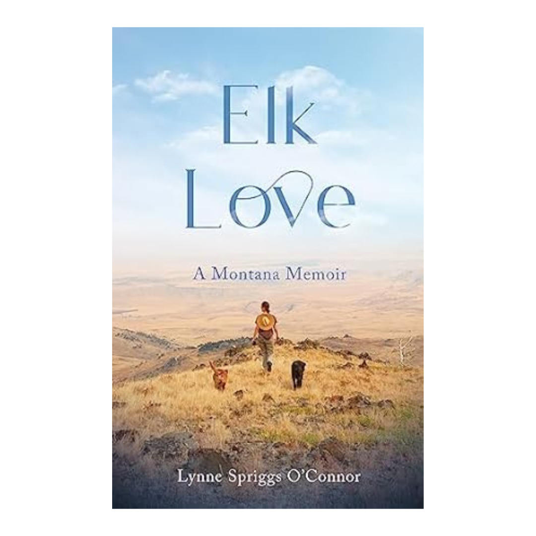 Elk Love by Lynne Spriggs O’Connor – C.M. Russell Museum