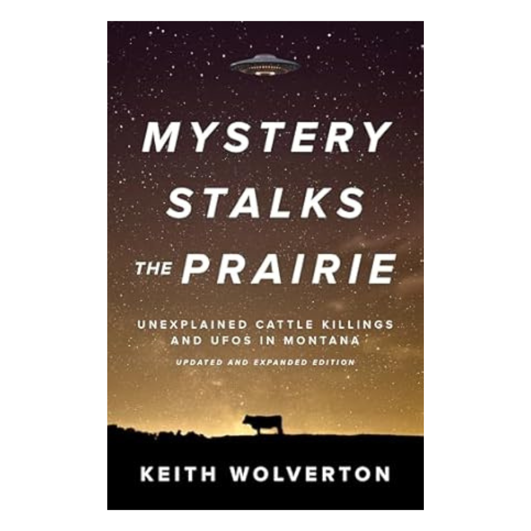 Mystery Stalks the Prairie by Keith Wolverton – C.M. Russell Museum